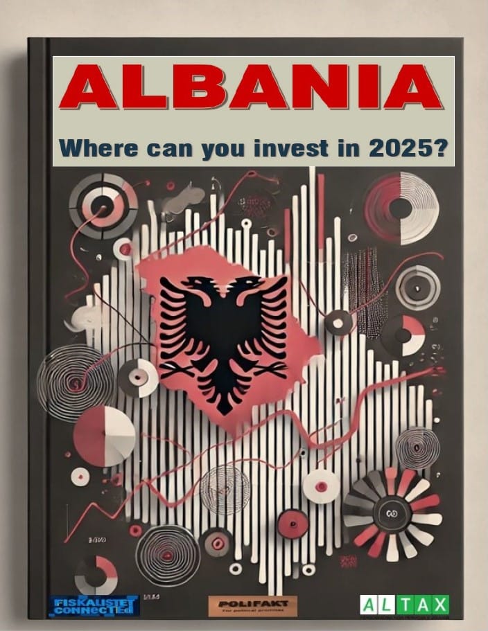 We clarify where you can invest in Albania in 2025 and the reasons to ...