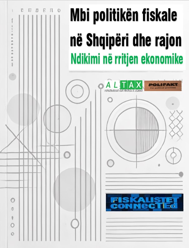 Mbi politikën fiskale në Shqipëri dhe rajon dhe ndikimi në rritjen ...