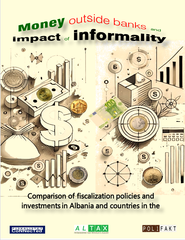 Money outside banks and the impact of informality in Albania - ALTAX